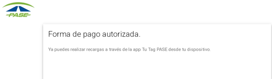Registro de tarjetas para recarga en la App "Tu Tag Pase" – PASE
